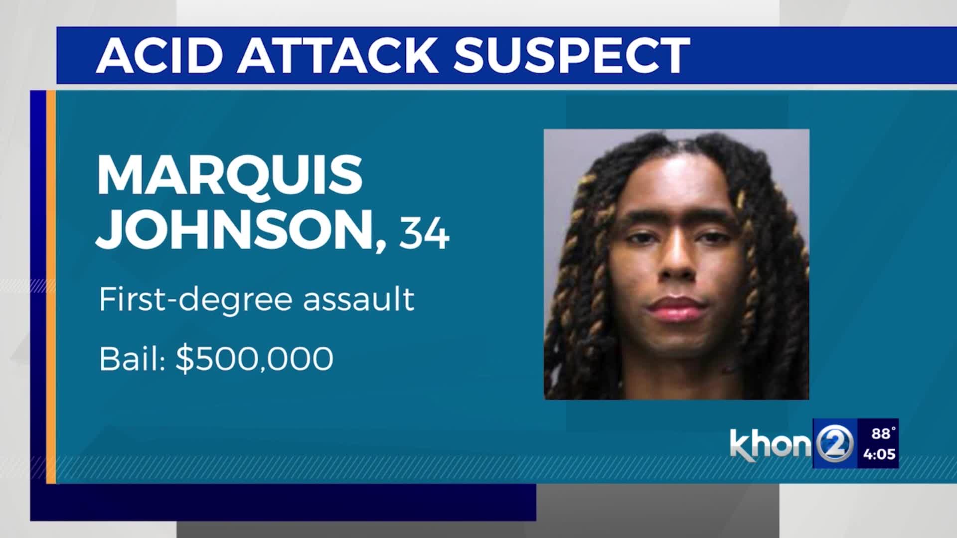 Suspect charged in Honolulu Chinatown acid attack, bail set at $500k ...